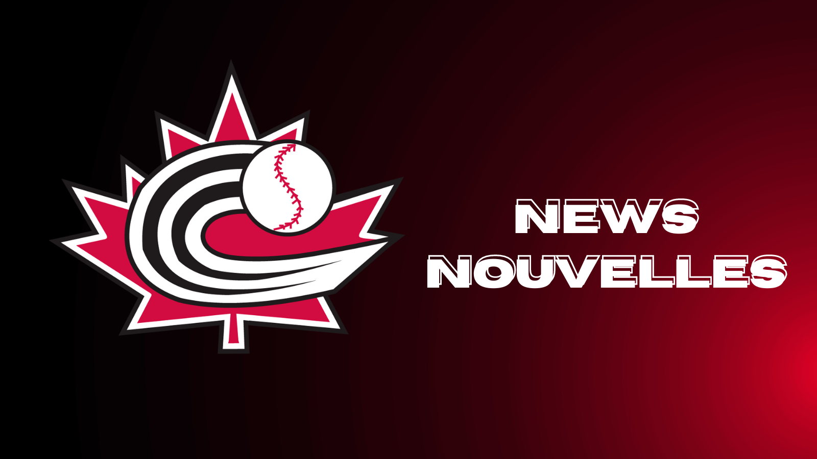 Baseball Canada Baseball Canada Launches The Road To Okotoks A New Era In Canadian Amateur